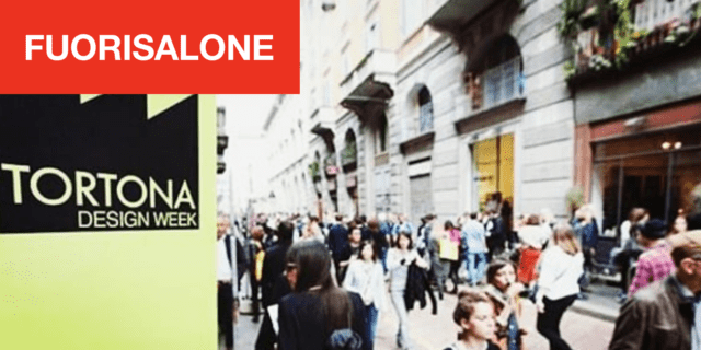 Tortona Design Week: eventi ed iniziative al Fuorisalone 2019 - Cose di ...
