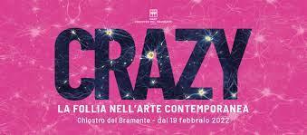 Mostra CRAZY, la follia nell’arte contemporanea - Roma - Cose di Casa