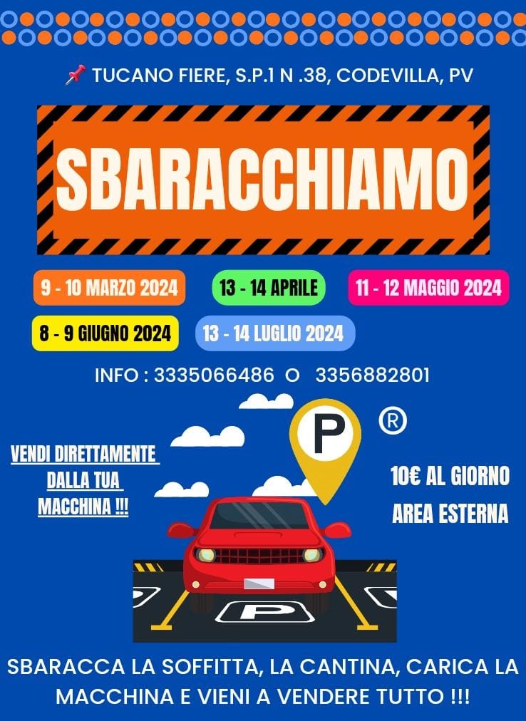 Mercatino antiquariato e usato di Codevilla, "Sbaracchiamo", Tucano Fiere, Strada Provinciale 1 ...