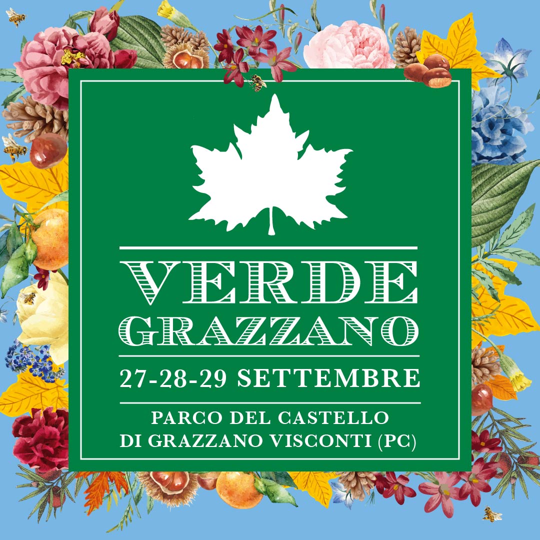 Mostra VERDE GRAZZANO 2025 - Grazzano Visconti - Cose di Casa
